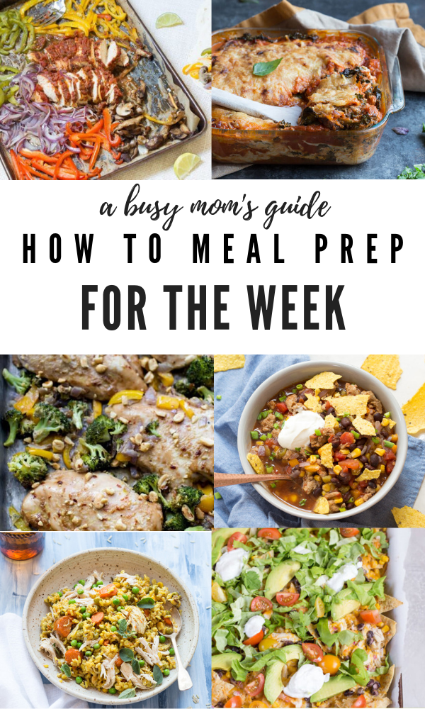 How To Meal Prep For The Week Healthy Meal Prep For Busy Moms How To Meal Prep For The Week Healthy Meal Prep For Busy Moms